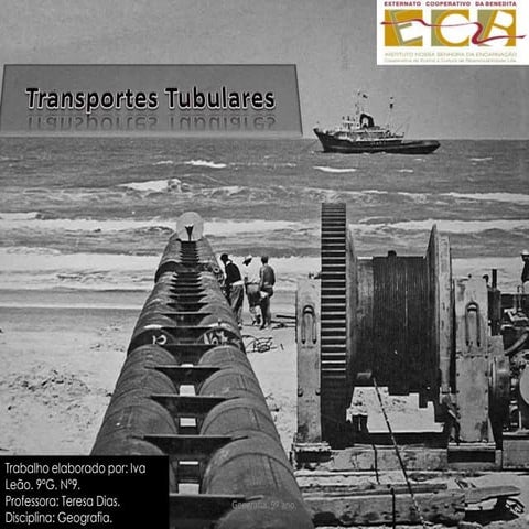 Transporte tubular - gasodutos e oelodutos | PPTX