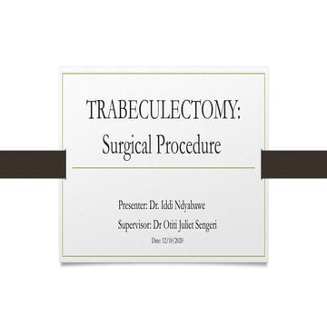 Trabeculectomy surgical procedure | PPTX