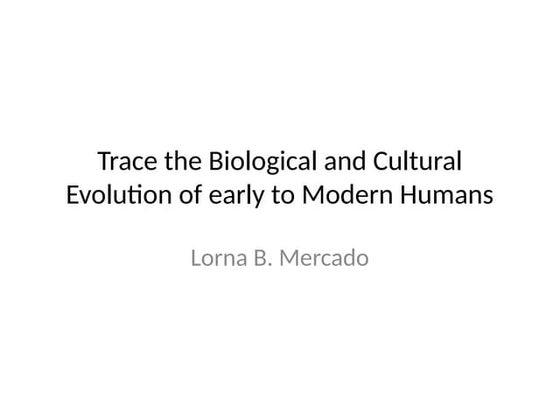 biological and cultural evolution | PPTX | Geology | Science