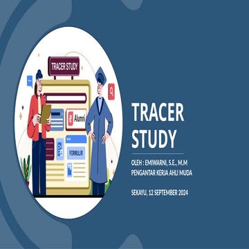 TRACER STUDY SMK. tracer study smksepptx | PPTX