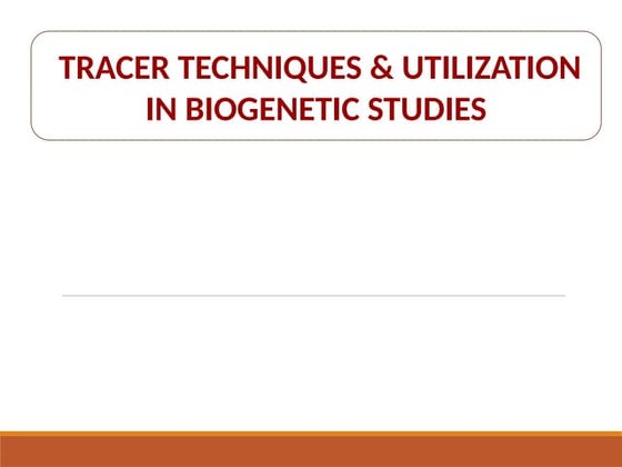 Utilization of radioactive isotopes in the investigation of biogenetic ...
