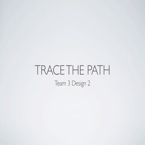 Trace the path ppt | PDF