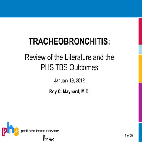 Tracheobronchitis: Review of Literature and PHS TBS Outcomes | PDF