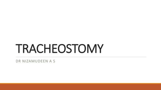 Tracheostomy and Cricothyroidotomy | PPT