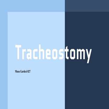 Tracheostomy The basics, introduction, indications and complications | PDF