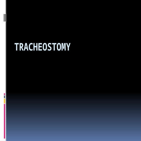 tracheostomy.pptx tracheostomy ppt for general surgery basic ...
