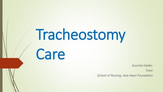 Tracheostomy care and management | PPT