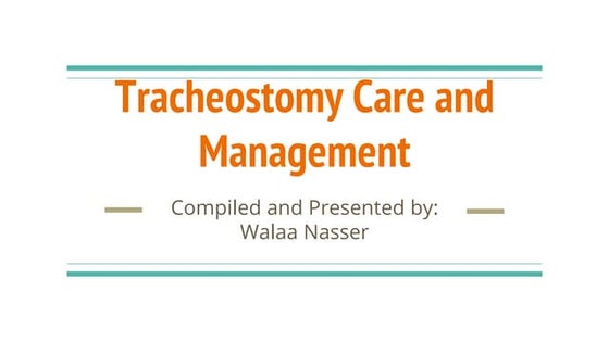 Tracheostomy care | PPTX