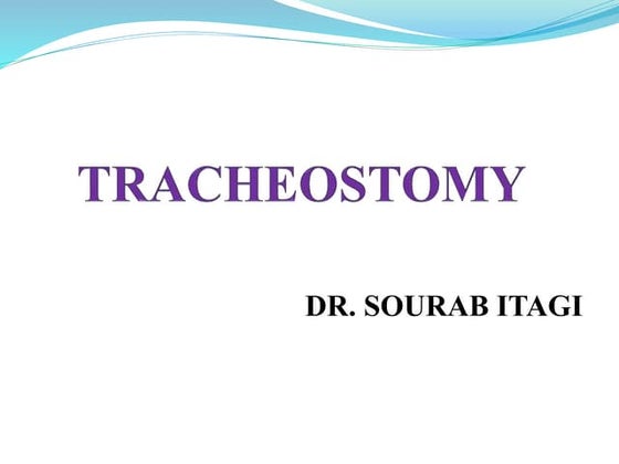 Tracheostomy and Cricothyroidotomy | PPT