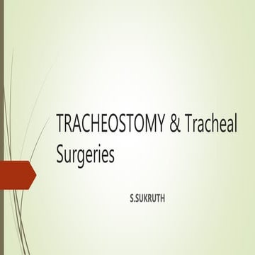 Tracheostomy & tracheal surgeries | PPTX