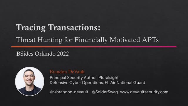 Tracing Transactions Bsides Orlandopdf