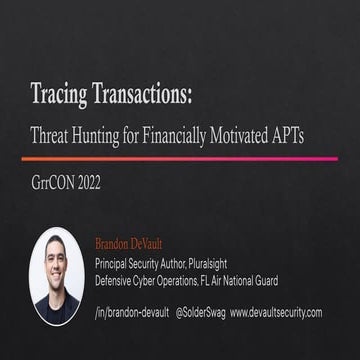 Tracing Transactions - Threat Hunting for Financially Motivated APTs.pdf