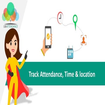 Track Attendance with Time and Location - 27x7 | PPT