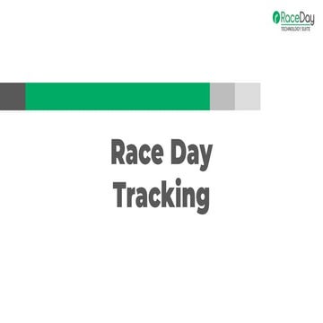 RaceDay Tracking | PPT