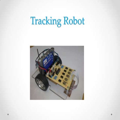 Tracking robot | PPTX