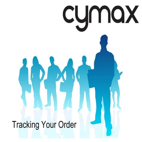 Tracking your cymax order | PPT