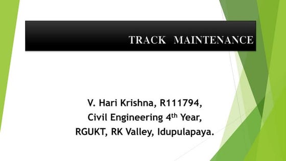Chapter 7 Maintenance of railway track | PPT