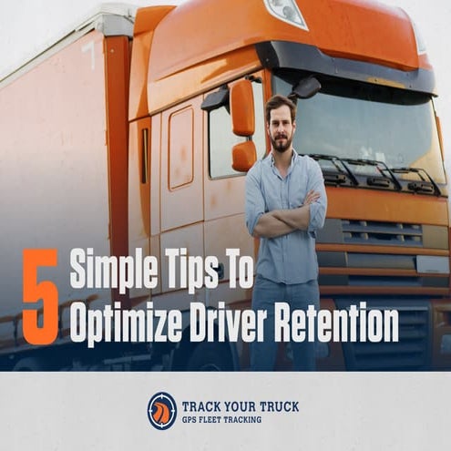 Tips to Optimize Driver Retention | PPT
