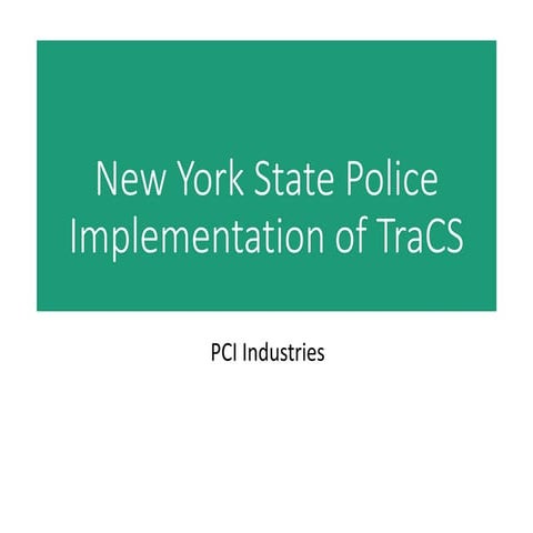 New York State Police Implementation of TraCS | PPTX