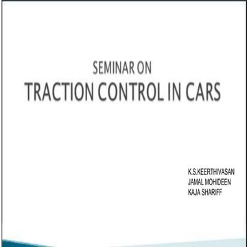 Traction control by (k.s.keerthivasan , jamal mohideen , kaja shariff) | PPTX