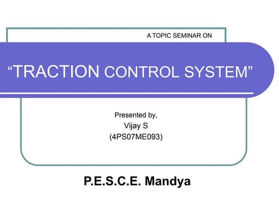 TRACTION CONTROL SYSTEM | PPTX