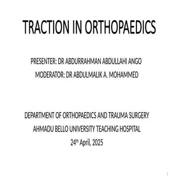 Application of traction in orthopaedics | PPT