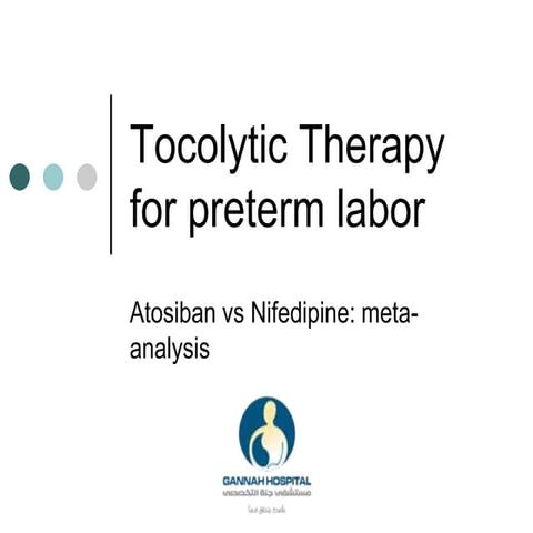 Is tocolytic therapy of value ??? Tractocile vs Nifedipine | PPTX