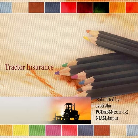 Tractor insurance | PPTX | Motor Insurance | Insurance