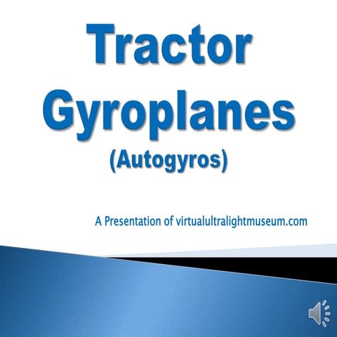 Tractor-Gyroplanes | PPTX