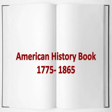 American History 1775-1865 | PPTX