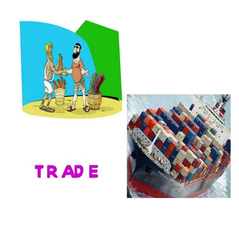 Trade | PPT | Business | Business and Finance