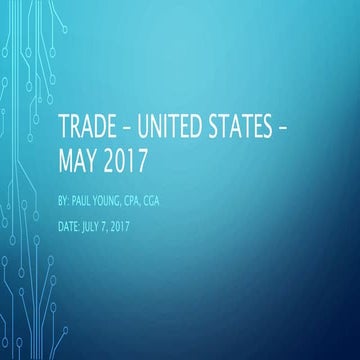 Trade - United States - May 2017 | PPTX