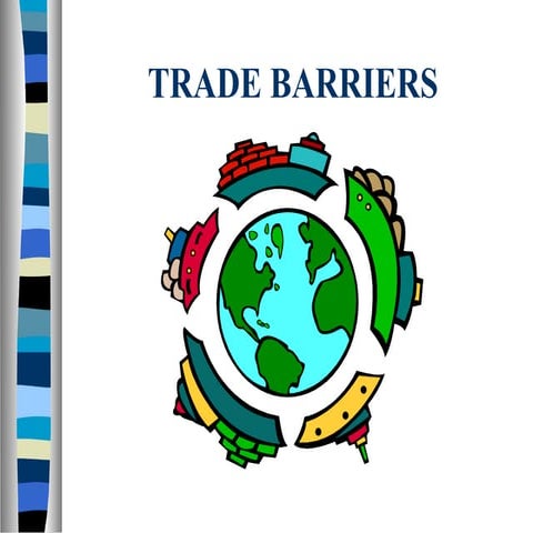 Trade barriers | PPT