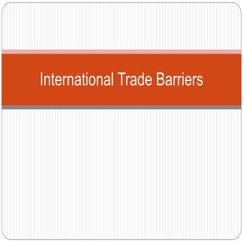 Trade Barriers of Foreign exchange .pptx