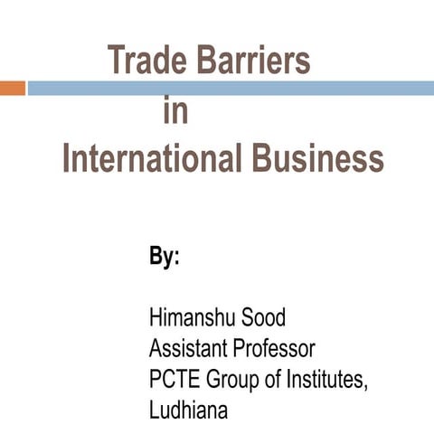 Trade Barriers in International Business | PPTX