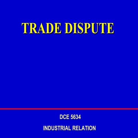 Trade dispute ~ Que | PPT