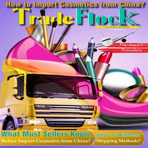 Trade Flock - Import Cosmetics from China | PDF