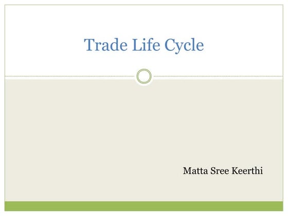 Trade Life Cycle Presentation.pptx