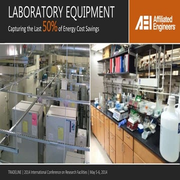 Laboratory Equipment: Capturing the Last 50% of Energy Cost Savings in ...