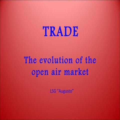 Trade, markets | PPT
