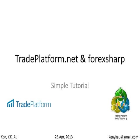 TradePlatform.NET simple tutorial | PPT