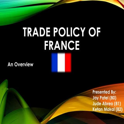 Trade Policy of France | PPTX