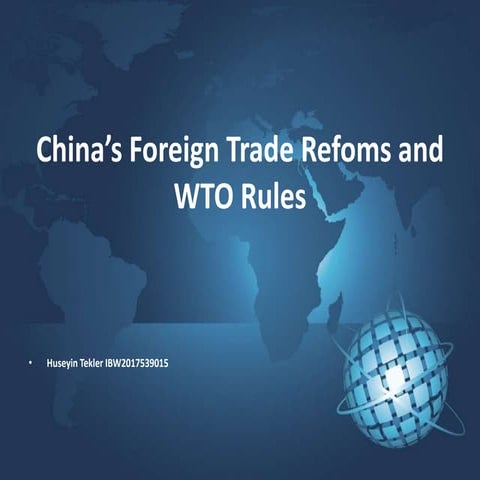 Trade Reform and WTO & China | PPT