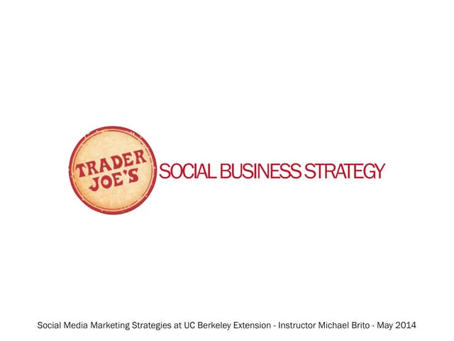 Trader Joe's HBS Case Analysis 12.2016