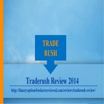 Traderush Review 2014 | PPT