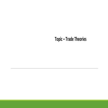 International trade theories and whith explain | PPTX