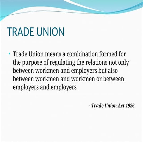 trade union ACT AND INDUSTRIAL RELATIONS | PPT