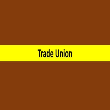 Trade union | PPTX