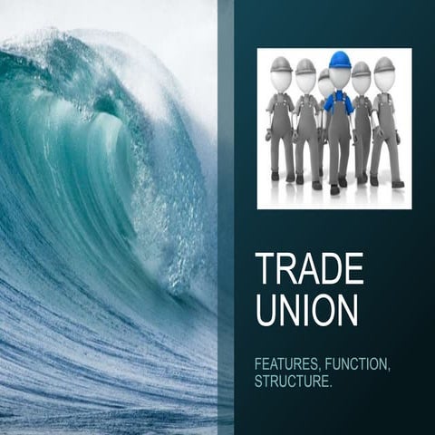 Trade union | PPTX