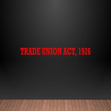 trade union act amendment | PPT